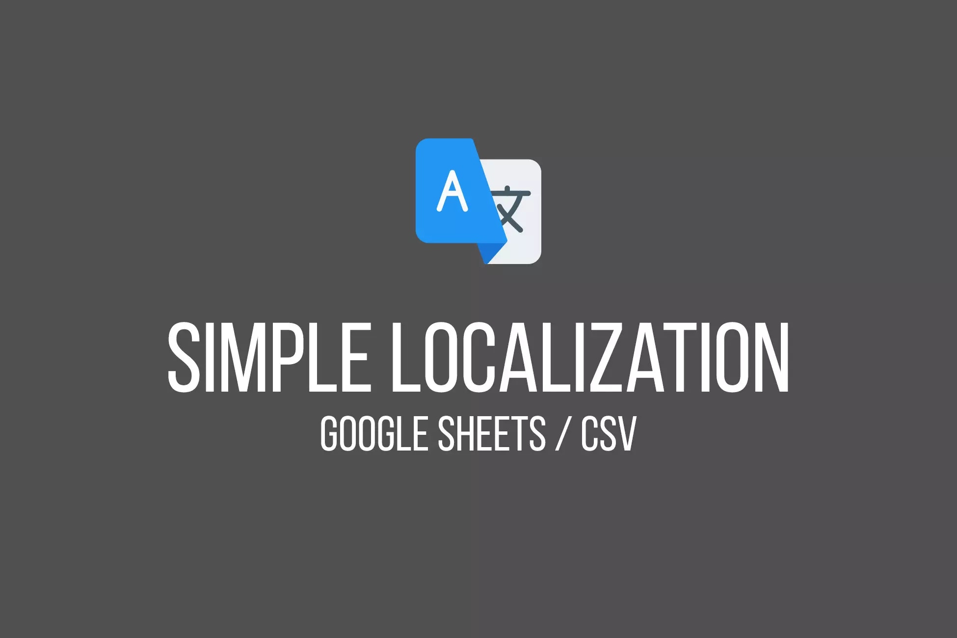 Simple Localization with Google Sheets
